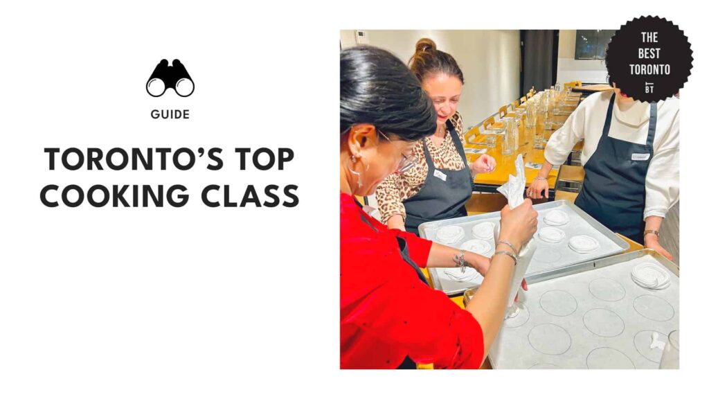 Toronto's Top 14 Cooking Classes That Sizzle and Stir [2026 ]