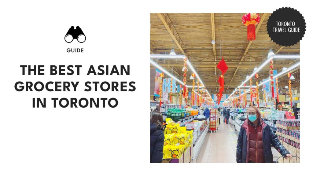 Top 10 Asian Supermarkets in Toronto Every Foodie Will Love [2026]