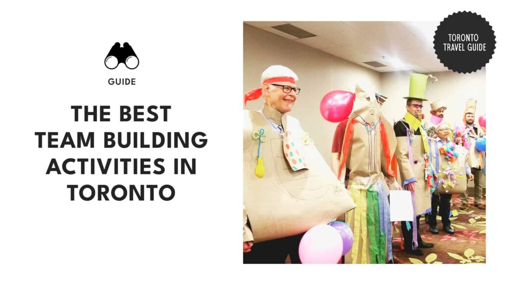 Toronto Team Building Activities That Actually Aren’t Boring [2026 ]