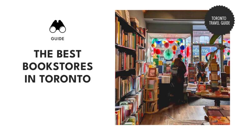 A Book Lover’s Guide to the Best Bookstores in Toronto [2026]