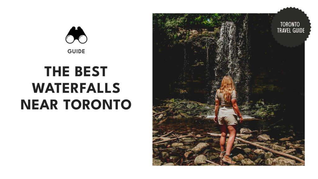 Top 15 Waterfalls near Toronto Worth Visiting at Least Once [2025]