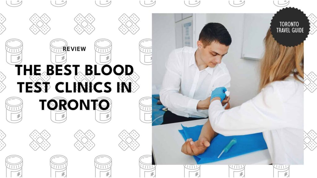 5 Blood Test Clinics in TO for Quick and Accurate Results [2026 ]
