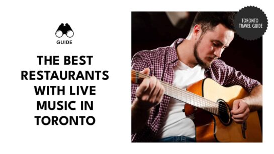 Top Toronto Restaurants With Live Music & Irresistible Jams [2026]