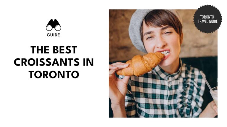 17 Croissants in Toronto Worth Queuing For [2026]