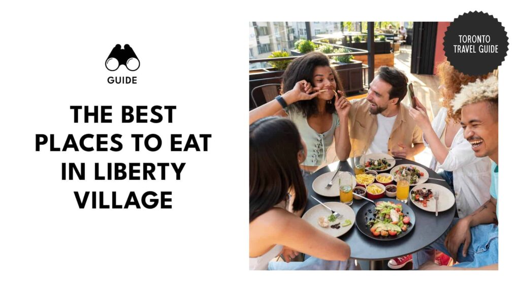 Locals point out the best places to eat in Liberty Village [2026]