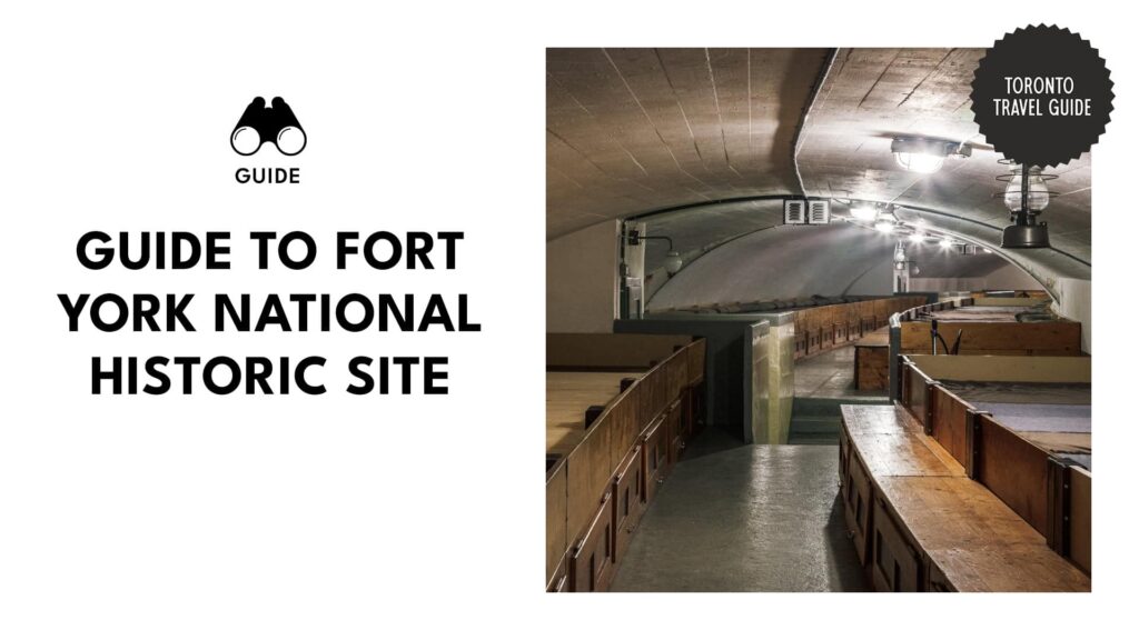 Fort York National Historic Site - Free Museum Guide