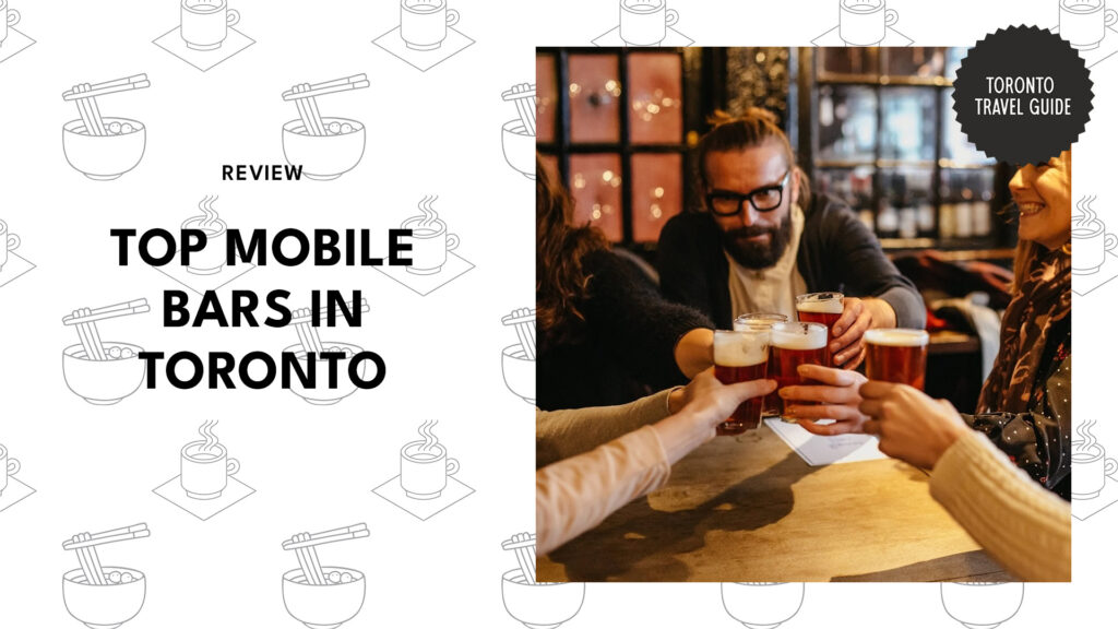 Make your event extra special with TO’s best mobile bars [2025 ]
