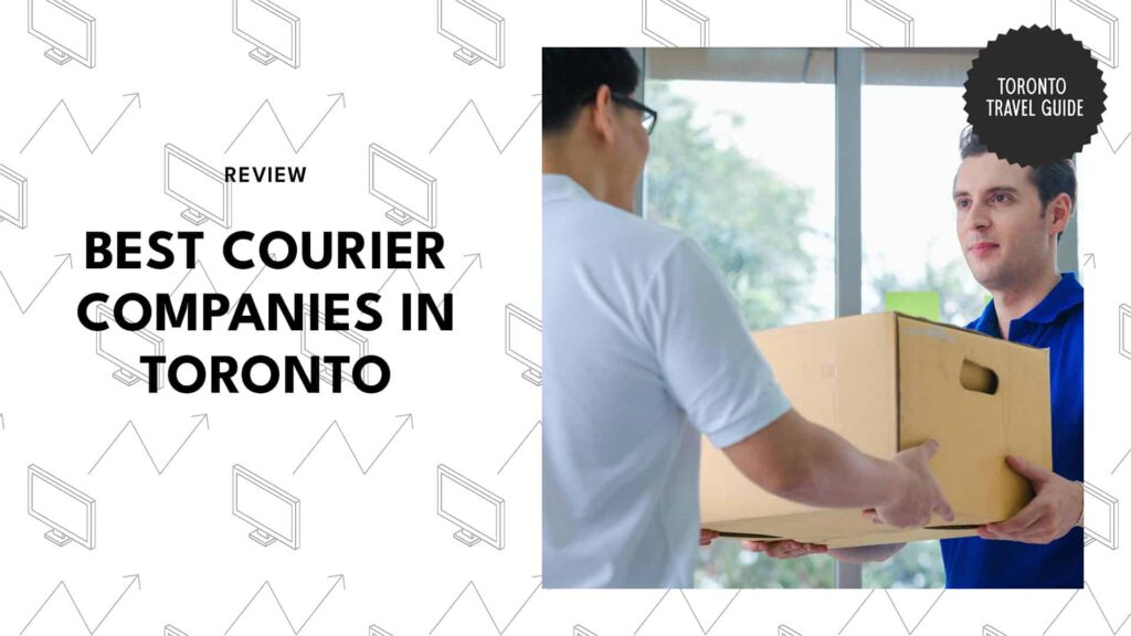 Top 5 Quickest & Reliable Couriers In Toronto [2025]