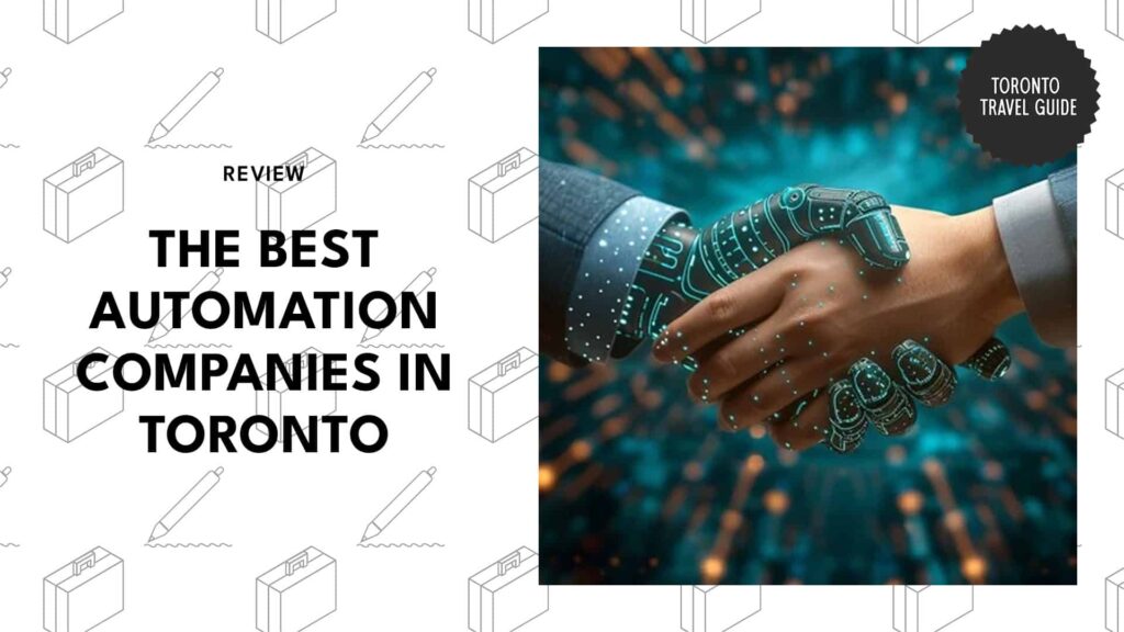 Top 5 Toronto Automation Companies for Smarter Workflows [2026]